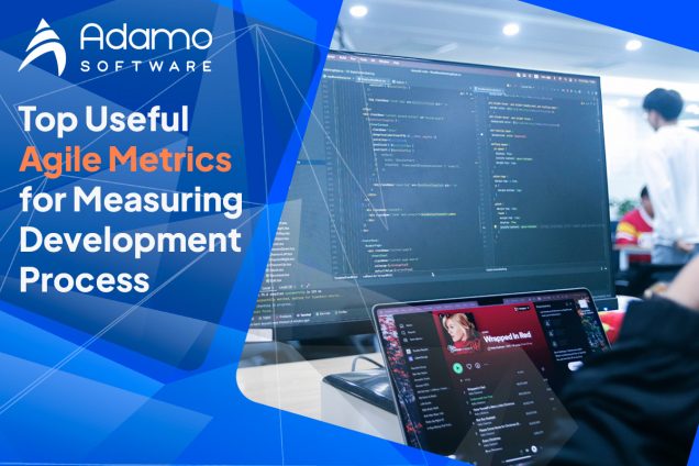 Useful Agile Metrics for measuring development process