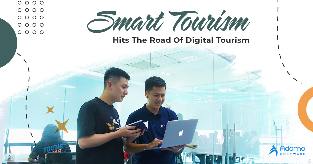 Smart Tourism Hits The Road of Digital Tourism| Adamo Software