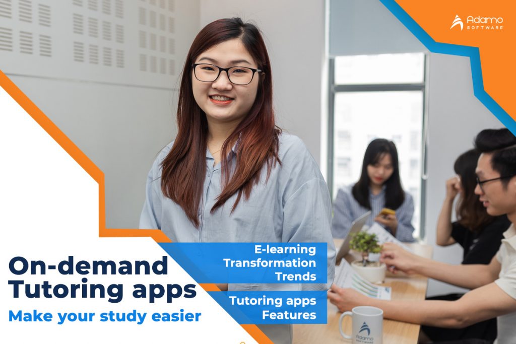 On-demand tutoring app make your study easier| Adamo Software