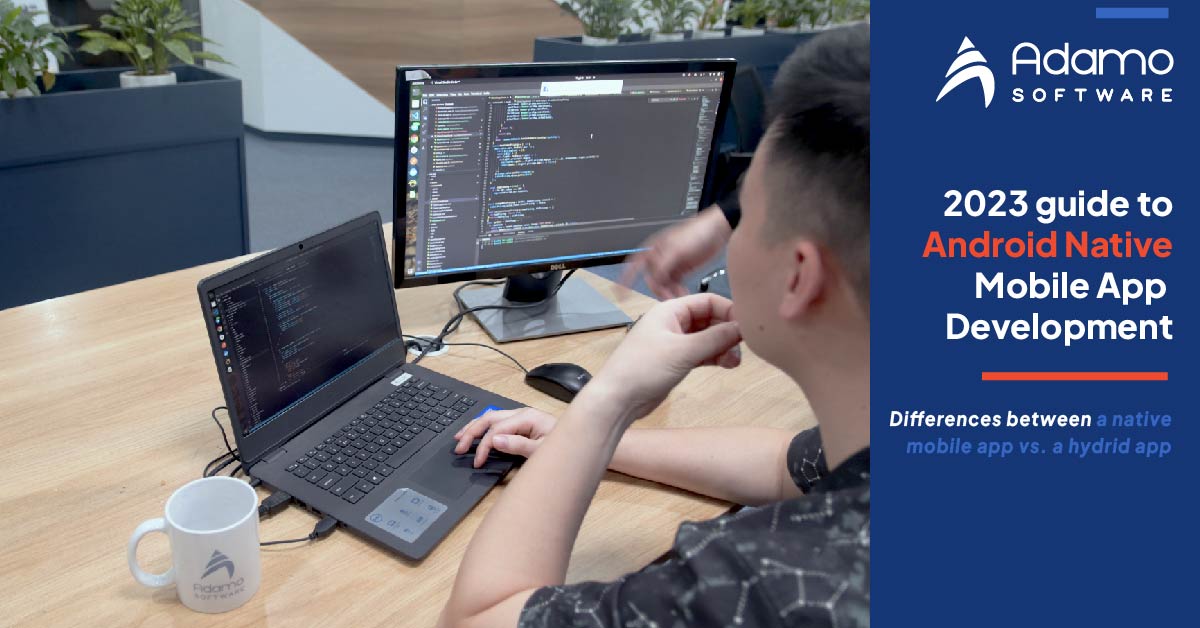 2023 Guide To Android Native Mobile App Development 
