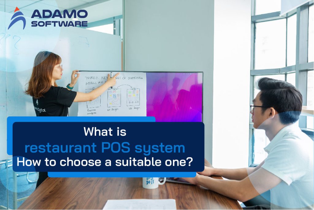 What is restaurant POS system? How to choose a perfect one
