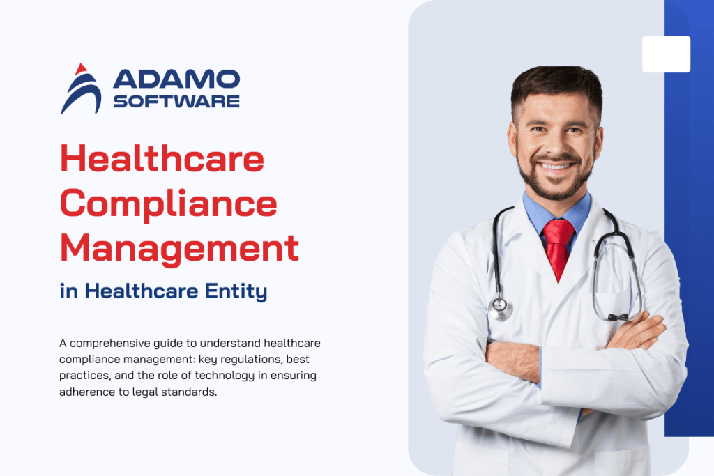 A Complete Guide to Healthcare Compliance Management