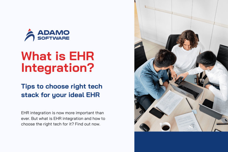 What is EHR Integration? Tips to choose right tech stack for your ideal EHR
