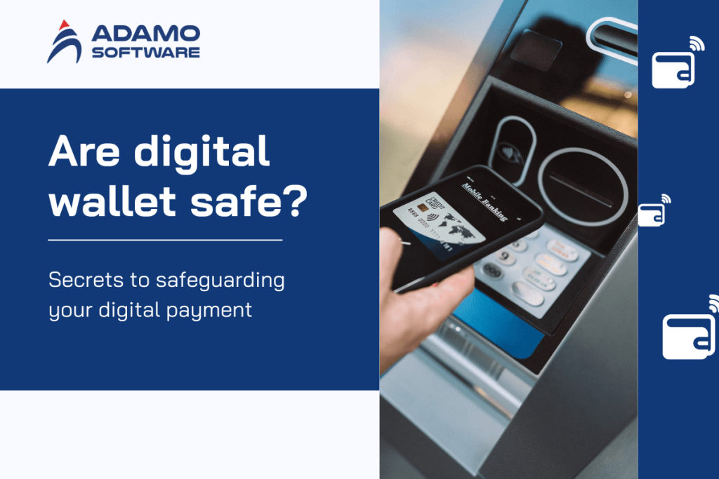 Are digital wallets safe? Secrets to safeguarding your digital payment