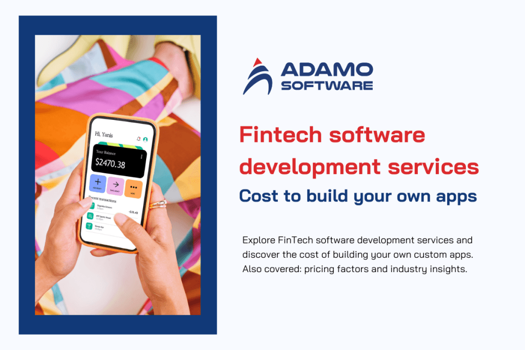 Fintech software development services: Cost to build your own apps