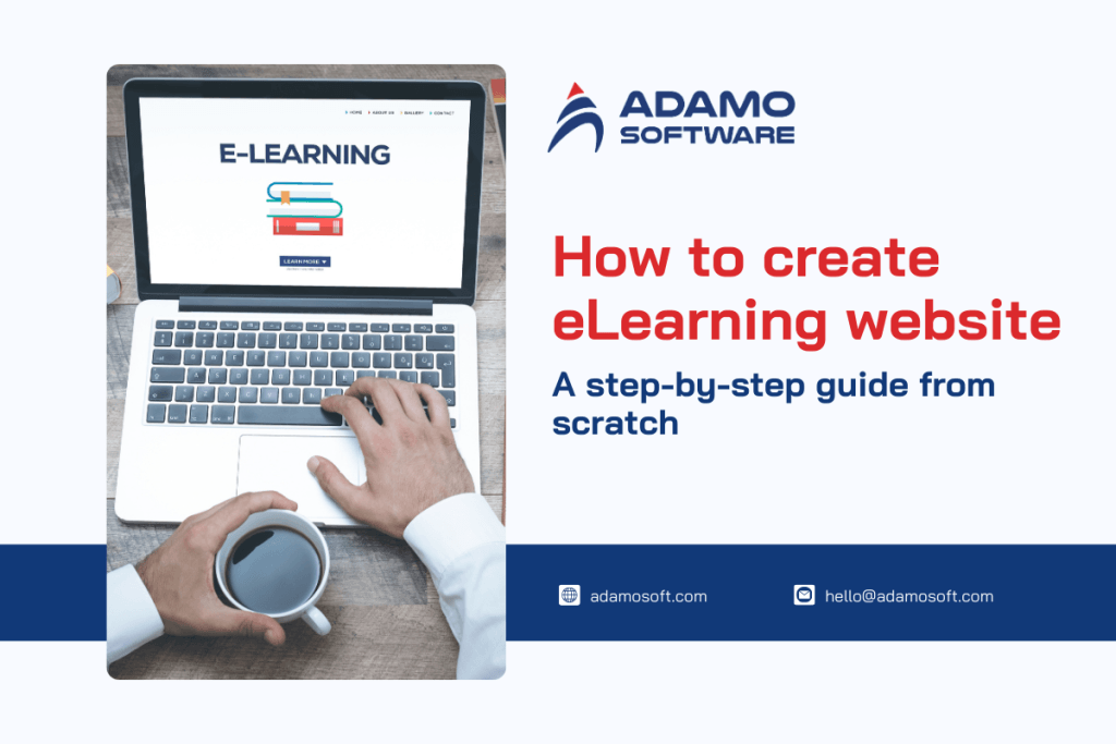 How to create eLearning website: A step-by-step guide from scratch