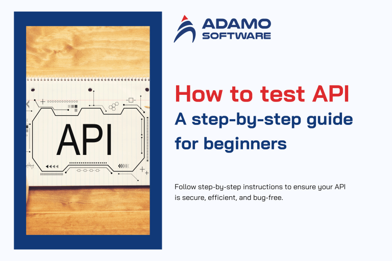 How to test API: A step-by-step guide for beginners