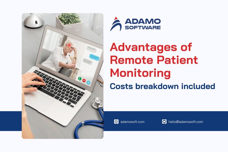 Advantages of Remote Patient Monitoring: Costs breakdown included