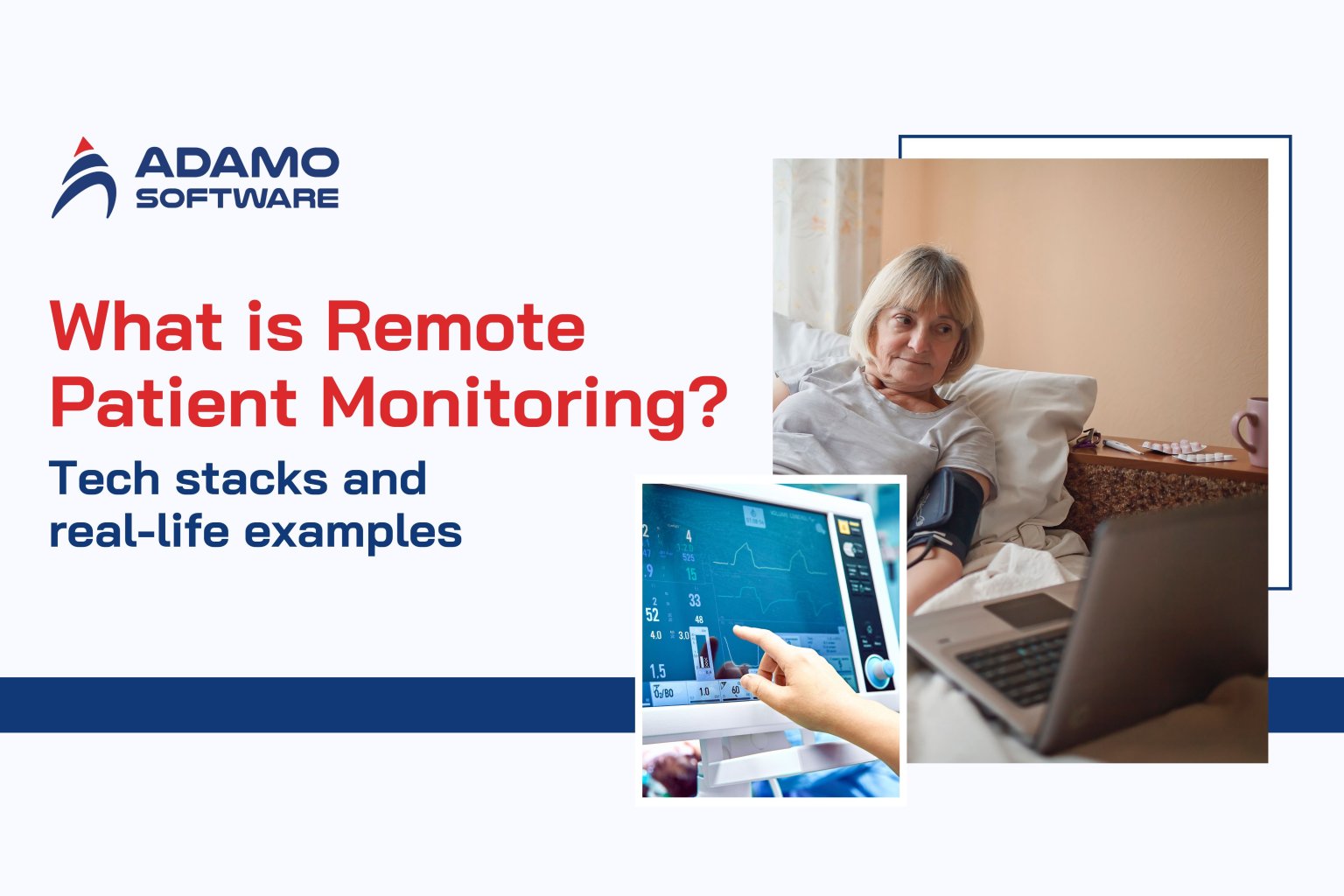 What is remote patient monitoring? Tech stacks and real-life examples