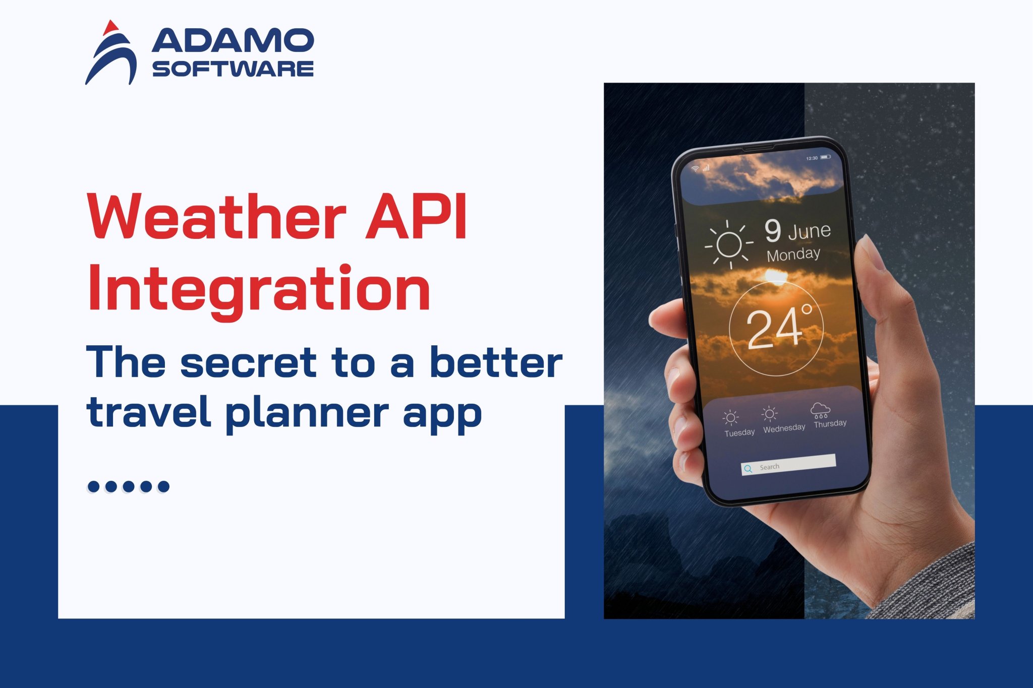Weather API Integration: The Secret to a Better Travel Planner App | Adamo Software