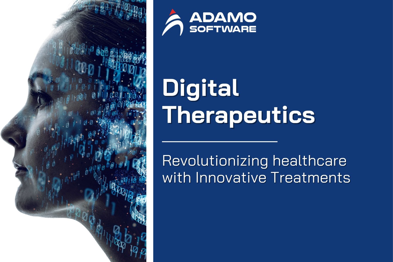 Digital Therapeutics: Revolutionizing Healthcare with Innovative Treatments | Adamo Software