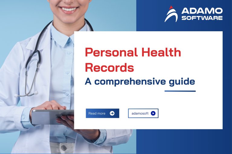 Personal Health Records: A comprehensive guide | Adamo Software