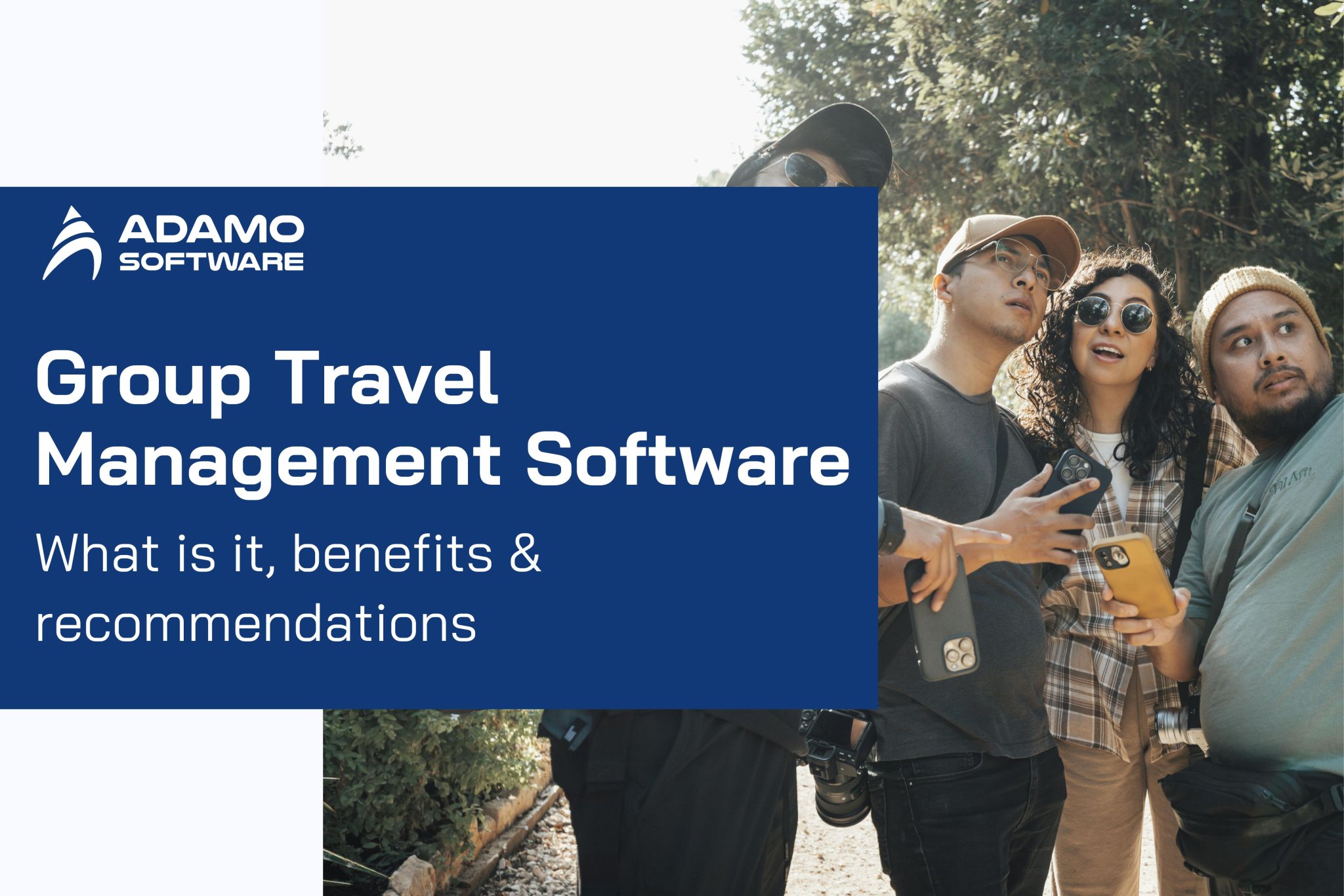 Group travel management software: What is it, benefits and ...