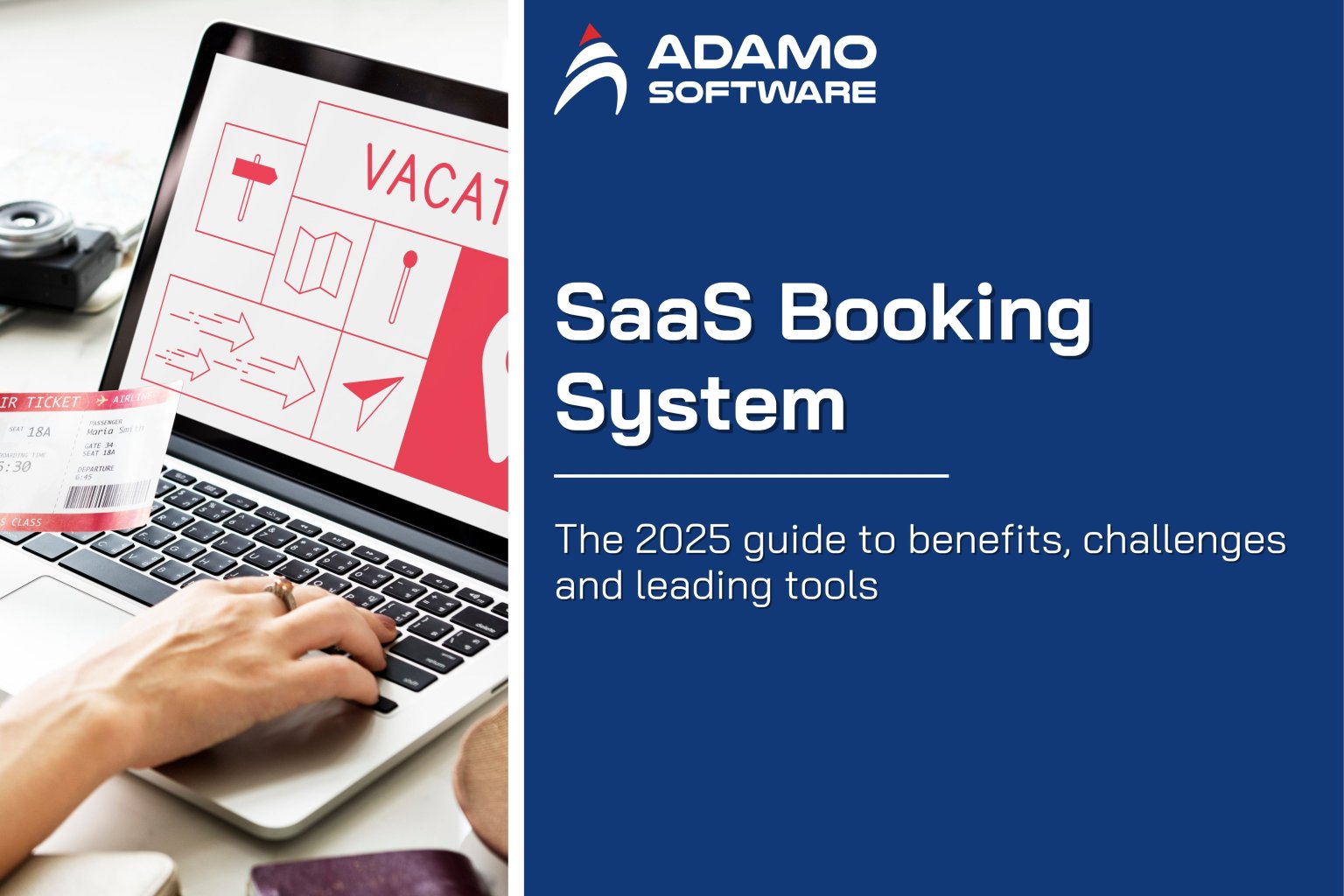 SaaS Booking System: The 2025 Guide to Benefits, Challenges, and Leading Tools | Adamo Software