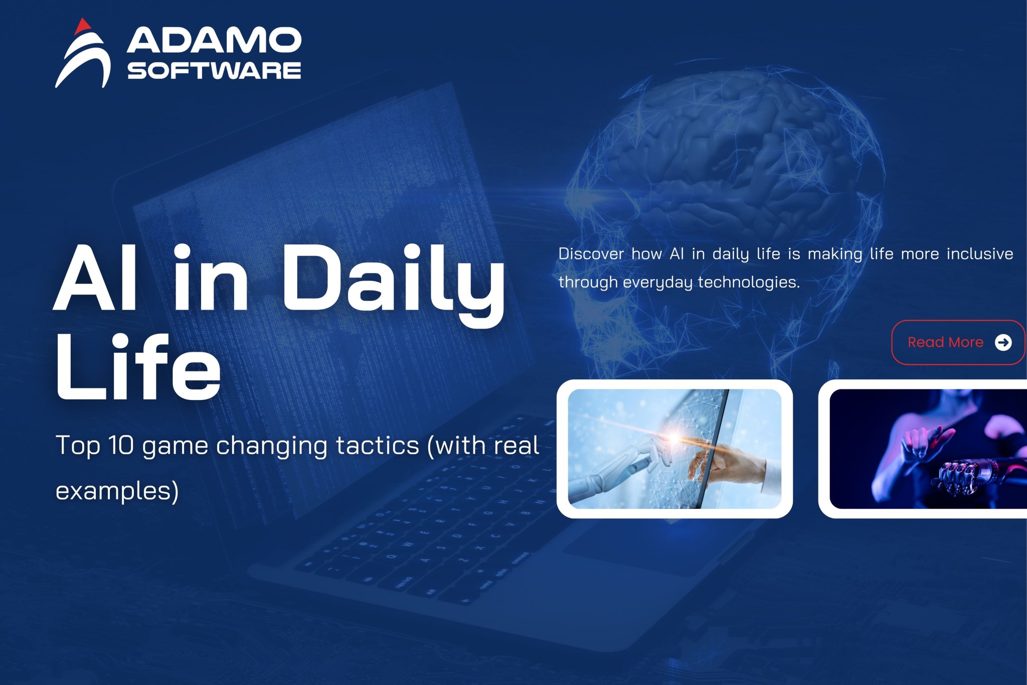 Top 10 game-changing tactics of AI in daily life (with real examples) | Adamo Software