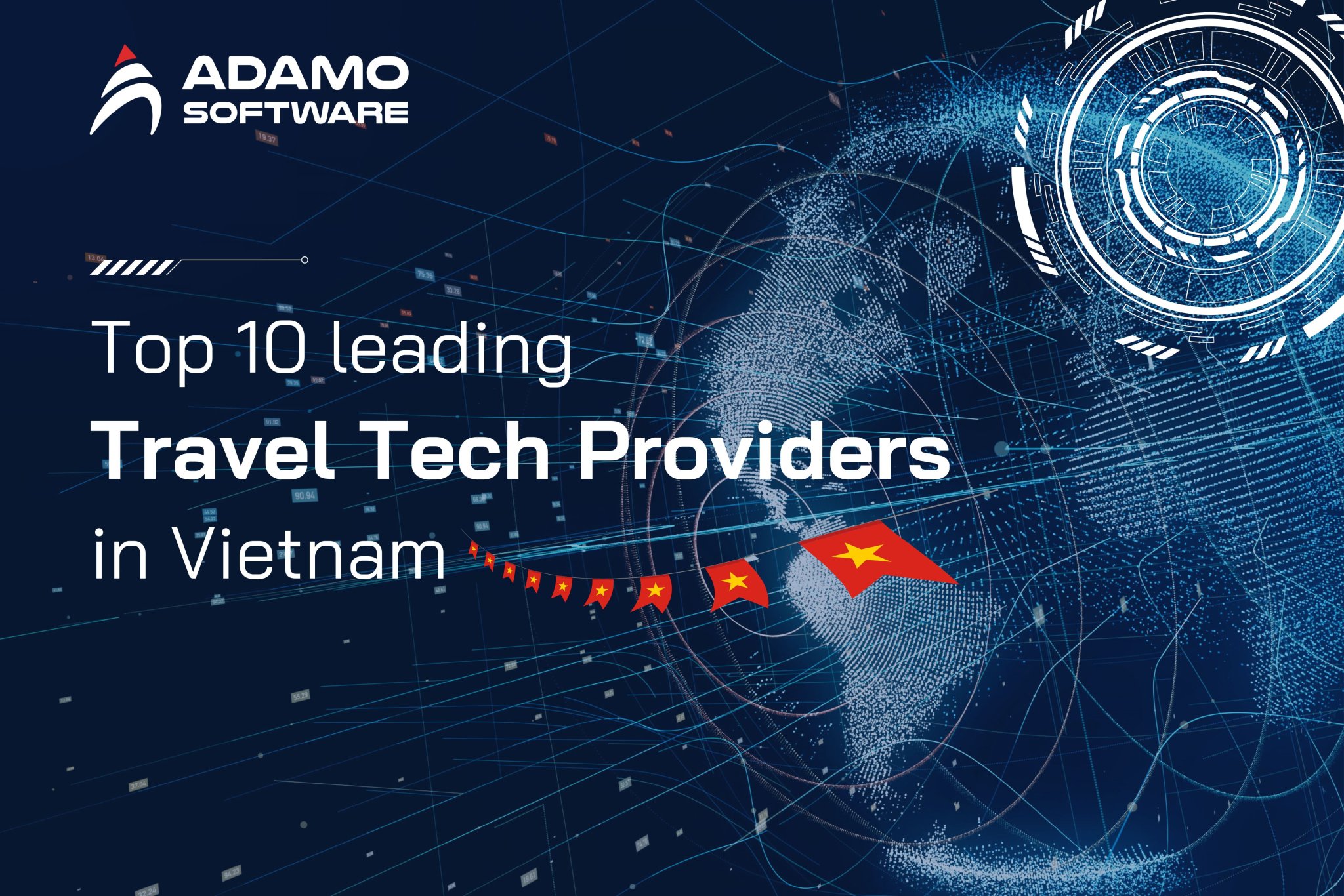 Top 10 leading Travel Technology Providers in Vietnam | Adamo Software