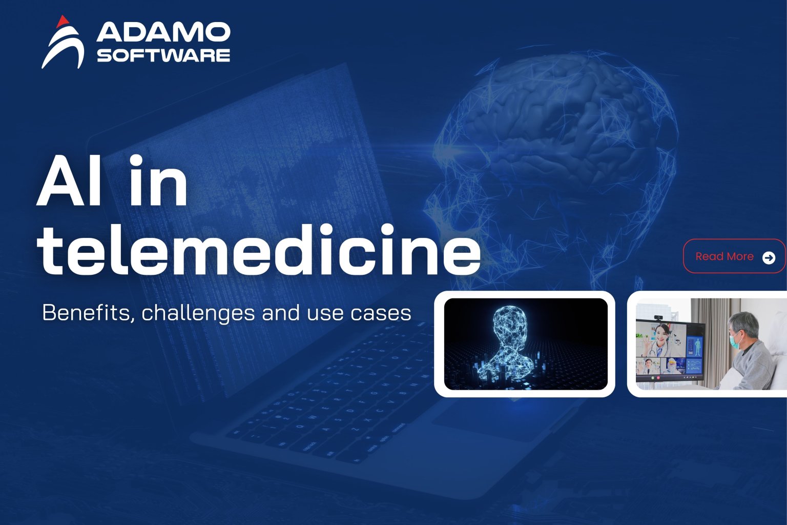 AI in telemedicine: Benefits, challenges and use cases | Adamo Software