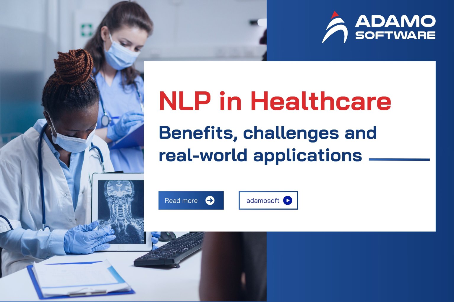 NLP in Healthcare: Benefits, challenges and real-world applications ...