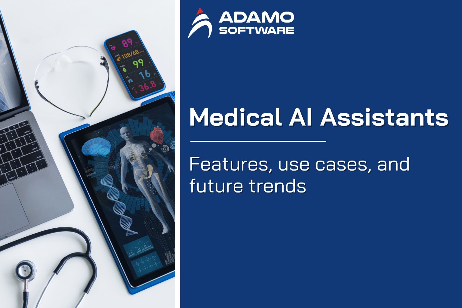 Medical AI Assistants: Features, use cases, and future trends | Adamo ...