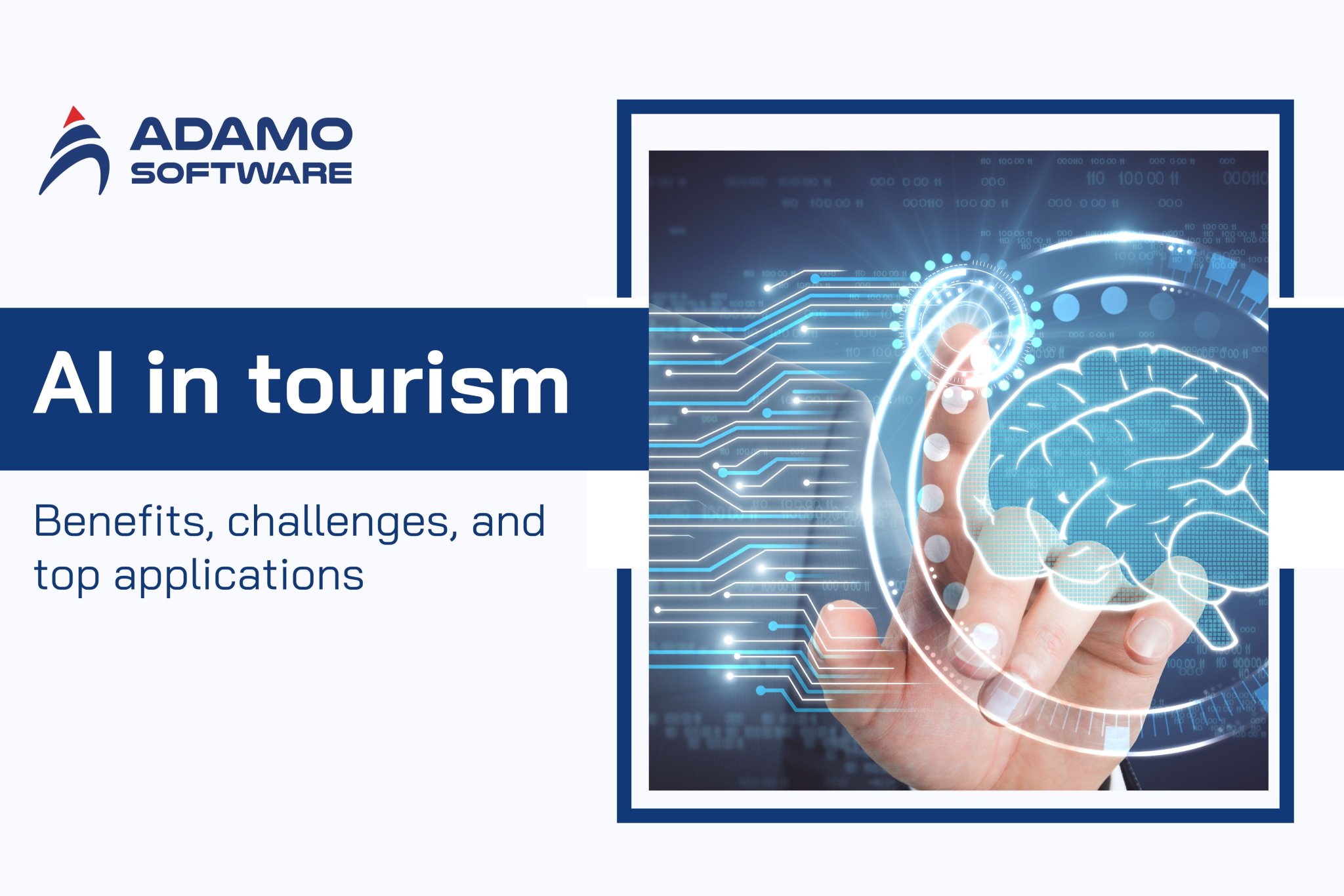 AI in tourism: Benefits, challenges and top applications